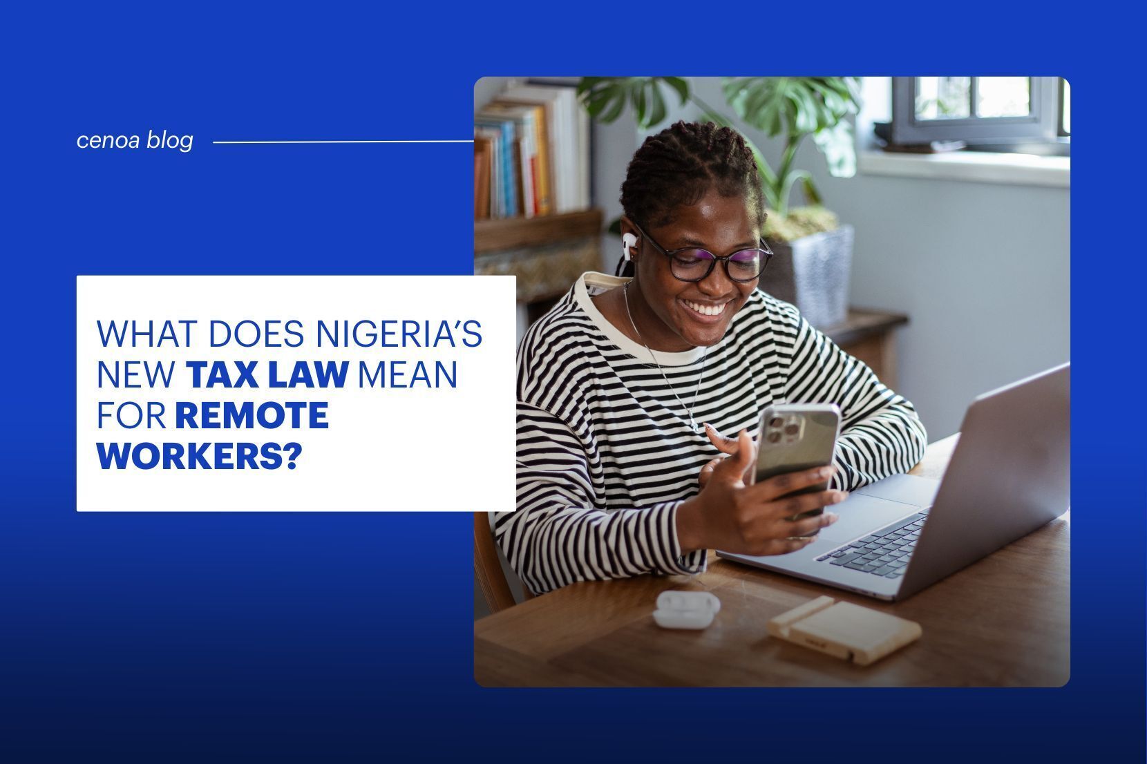 How the new tax law affects remote workers | Cenoa